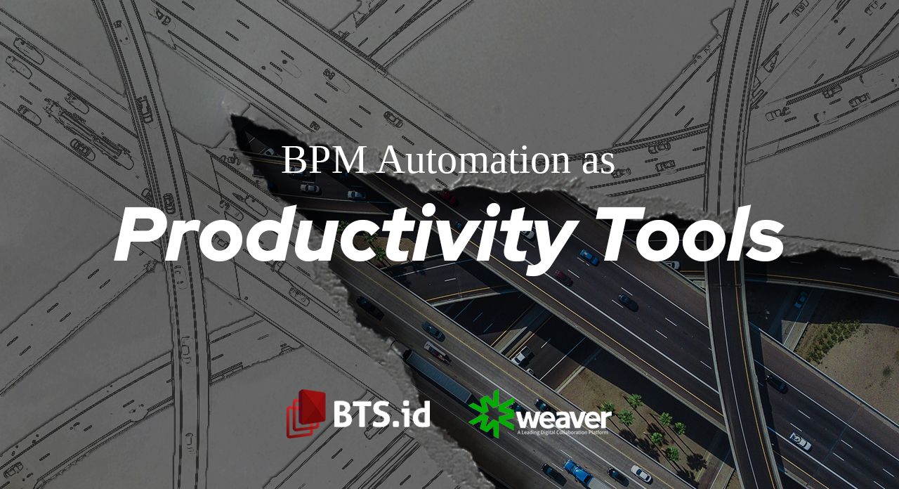 BPM Automation as Productivity Tools
